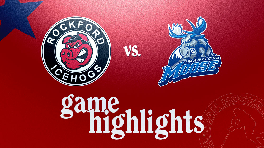 IceHogs vs. Moose | Oct. 26, 2024 | TheAHL.com | The American Hockey League